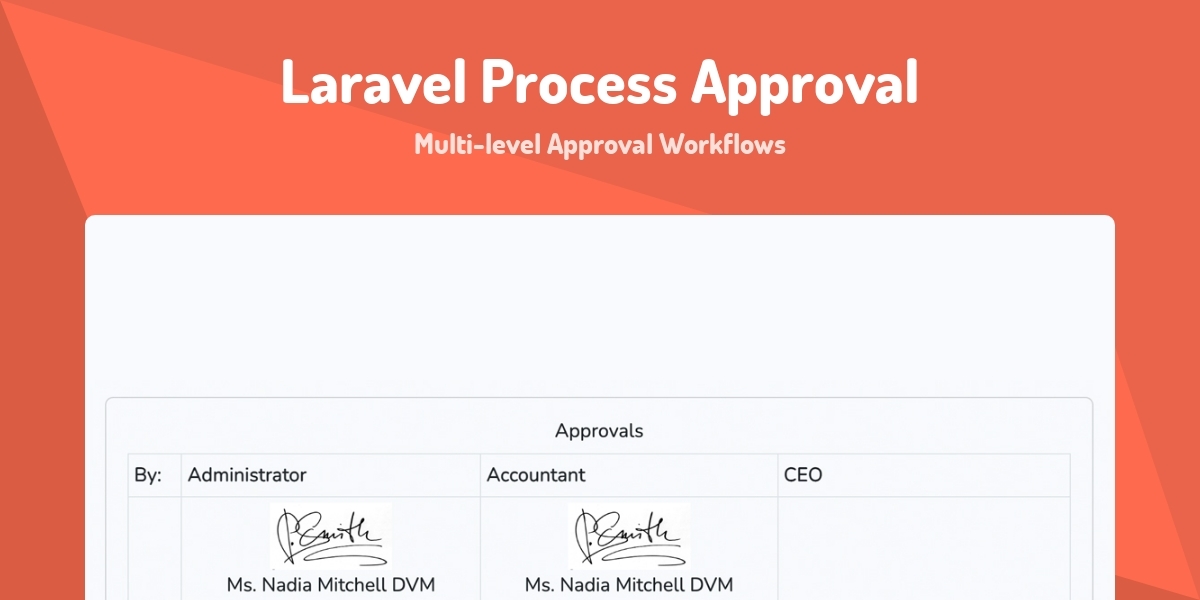 Laravel Process Approval Multi Level Approval Workflows Made With